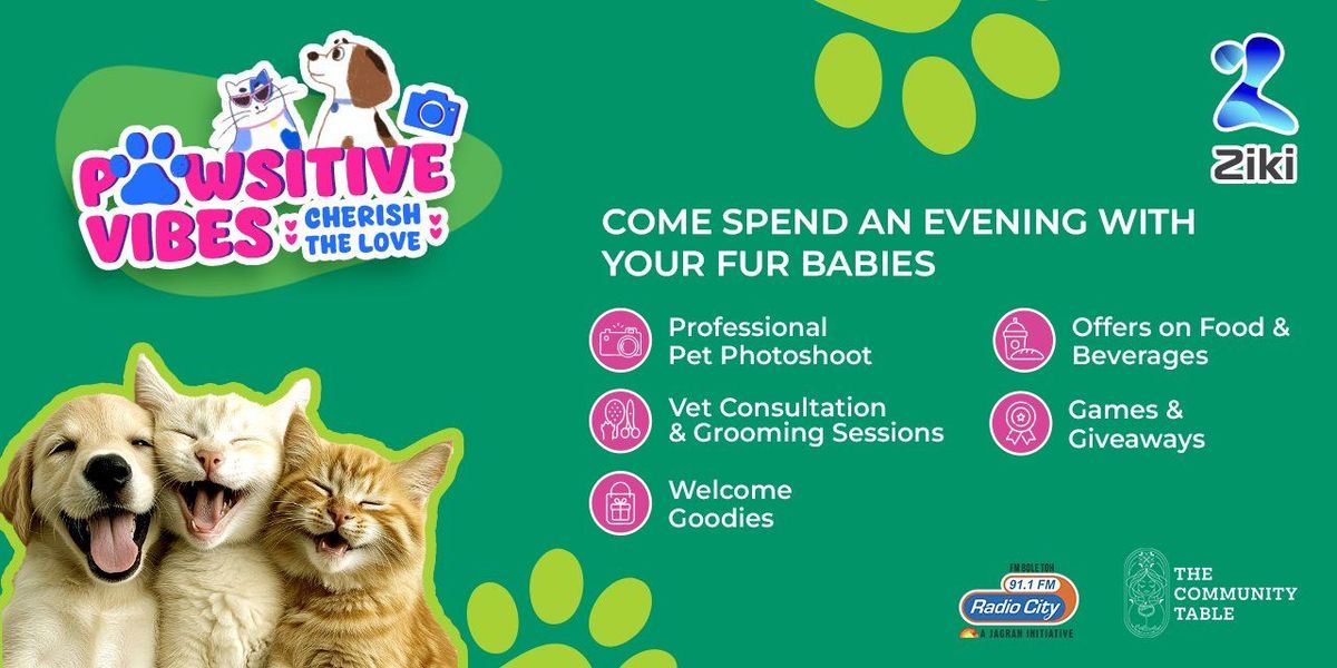 Ziki Pawsitive Vibes - Pet Event, The Community Table: Hinjewadi, Pune ...