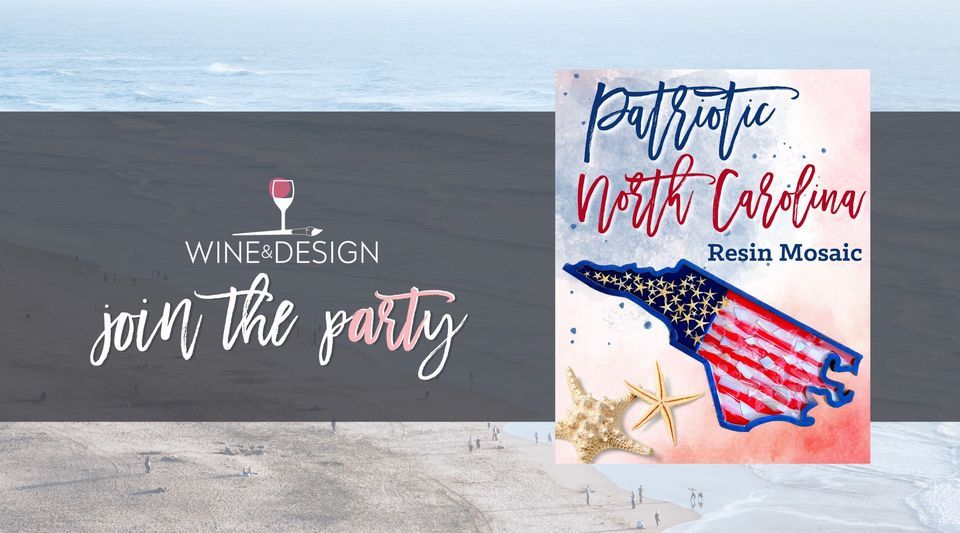 Patriotic North Carolina Resin Mosaic, Wine & Design (Morehead City, NC ...