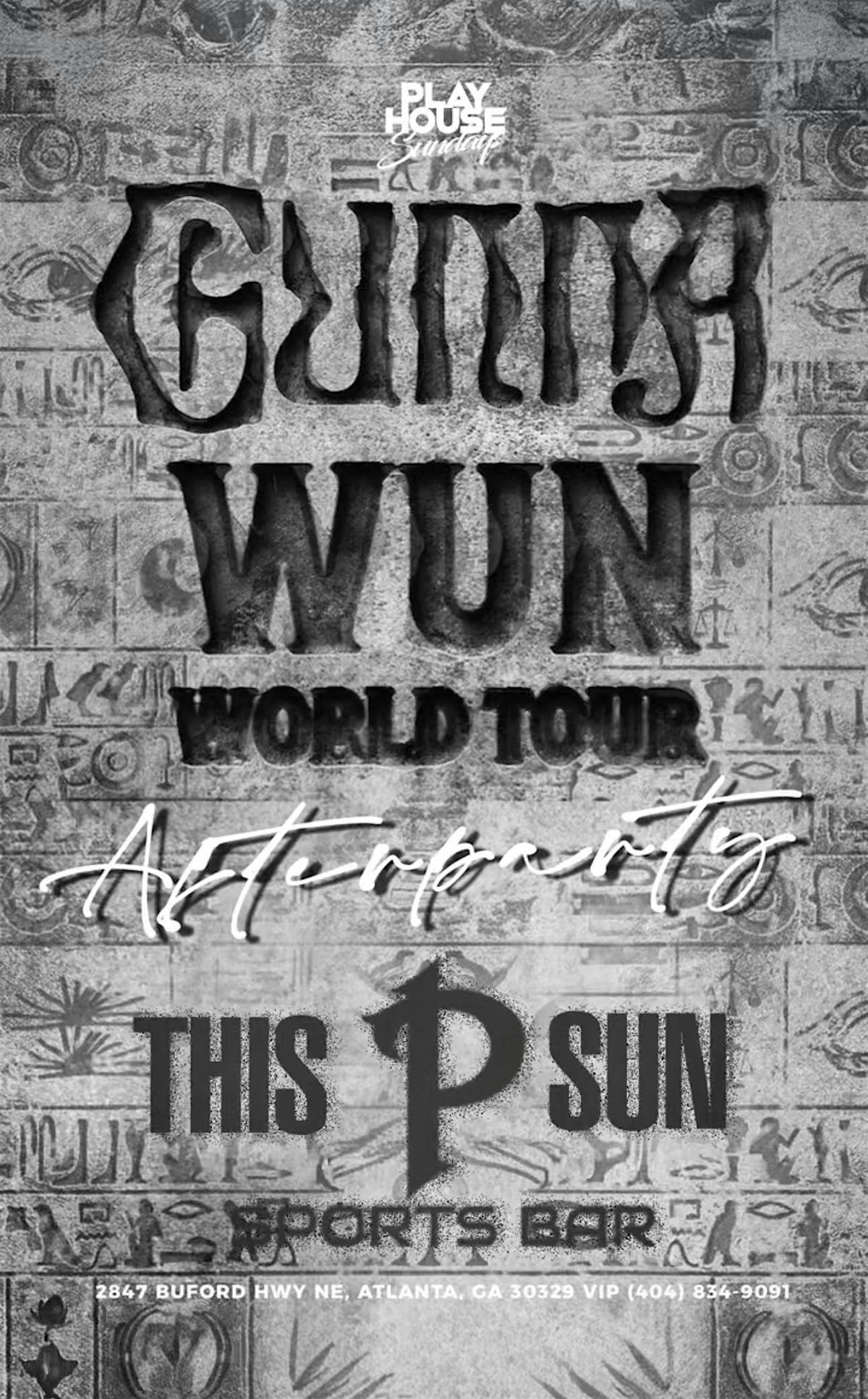 PLAY HOUSE SUNDAYS : GUNNA WUN WORLD TOUR AFTERPARTY in Atlanta ...