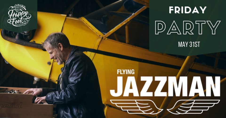 HFS Friday Party: Flying Jazzman + Celebration of Solo Jazz, Ørnevej 33 ...