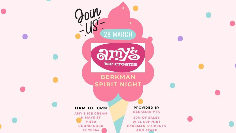 Berkman Spirit Night at Amys Ice Cream Round Rock, Amy’s Ice Cream ...