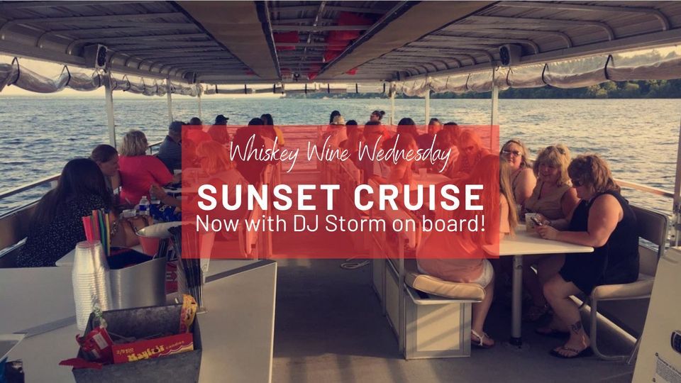 Whiskey Wine Wednesday Sunset Cruise with DJ Storm, Stivers Seneca ...