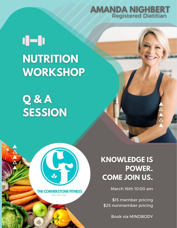 NUTRITION WORKSHOP with Amanda Nighbert, 208 Peterson Drive ...