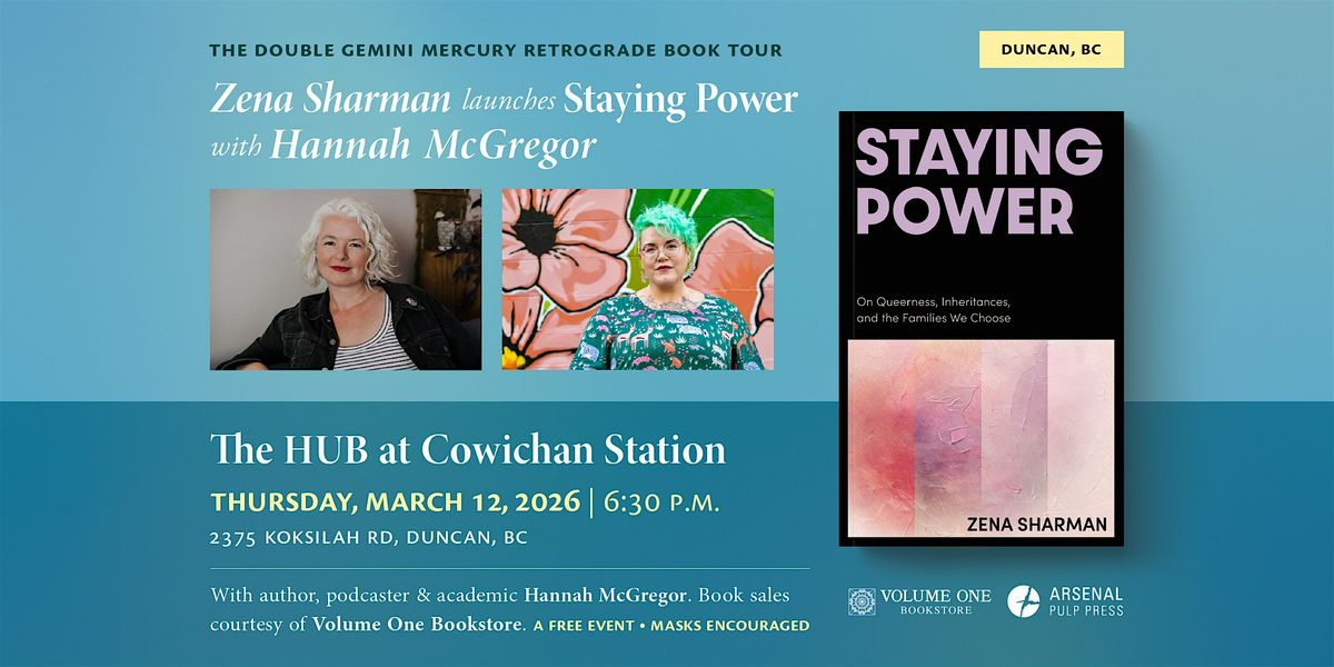 Zena Sharman and Hannah McGregor launch Staying Power, The HUB at ...