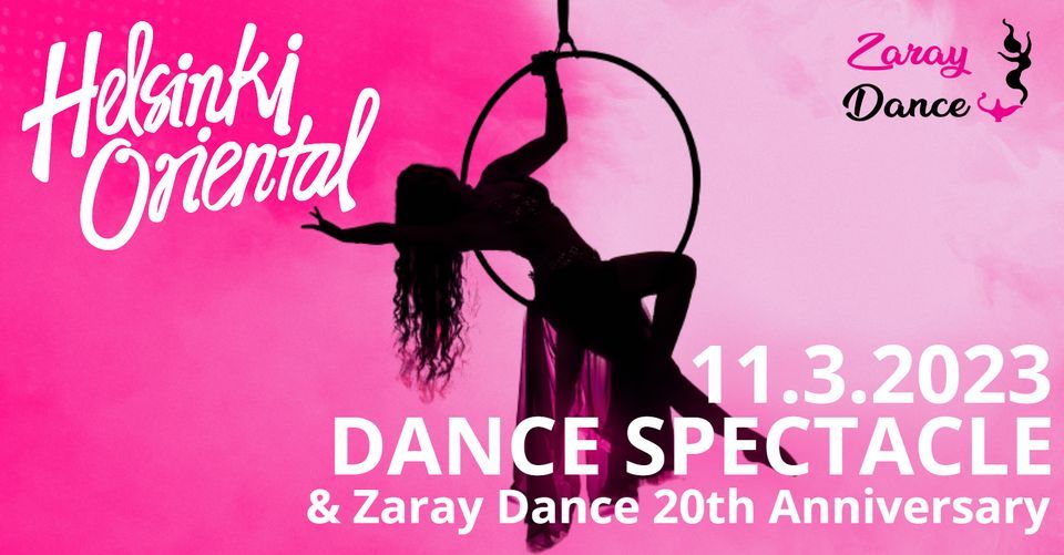 Helsinki Oriental Dance Spectacle & Zaray Dance 20th Anniversary, Helsinki Oriental, 11 March ...