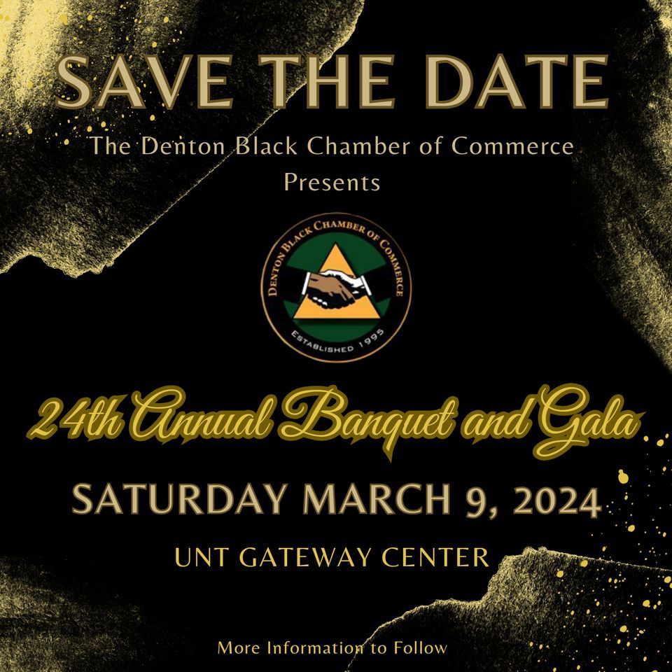 24th Annual Banquet and Gala, Gateway Ballroom- UNT, Denton, 9 March ...
