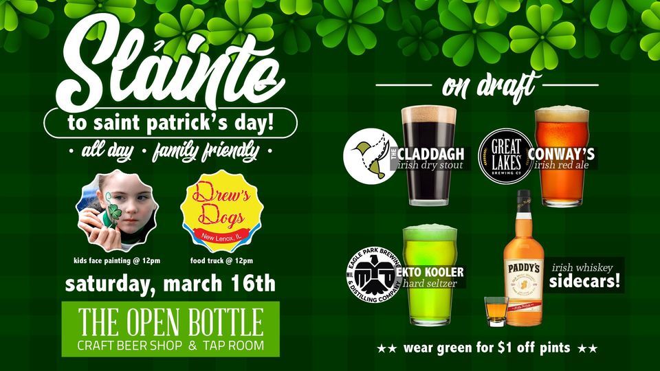 Slainte to St. Patricks Day, The Open Bottle Tinley Park, 16 March 2024 ...