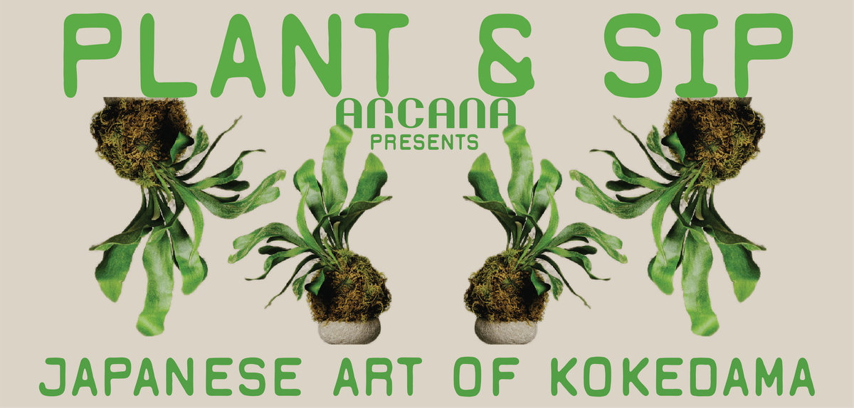 Arcana Plant & Sip with Anna - March, Arcana, San Francisco, 11 March ...