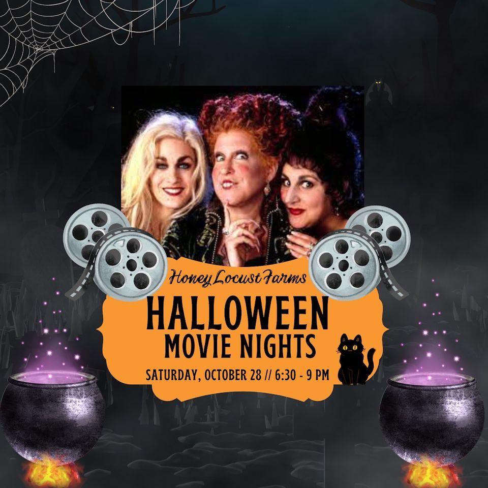 Halloween Movie Night - HOCUS POCUS, Honey Locust Farms, Rockwall, 28 ...