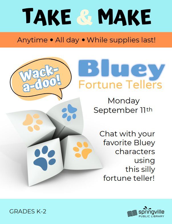 Take & Make: Bluey Fortune Tellers, Springville Library, 11 September ...