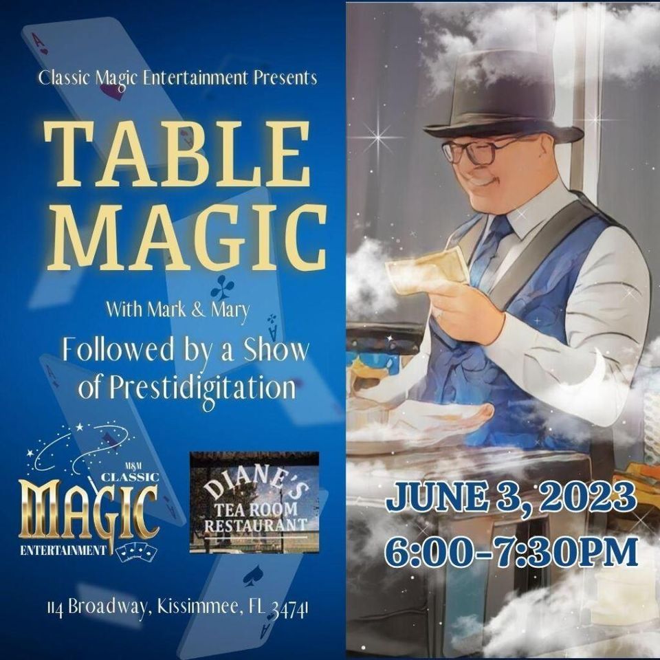 All Inclusive Magic Dinner Show, Diane’s Tea Room and Restaurant ...