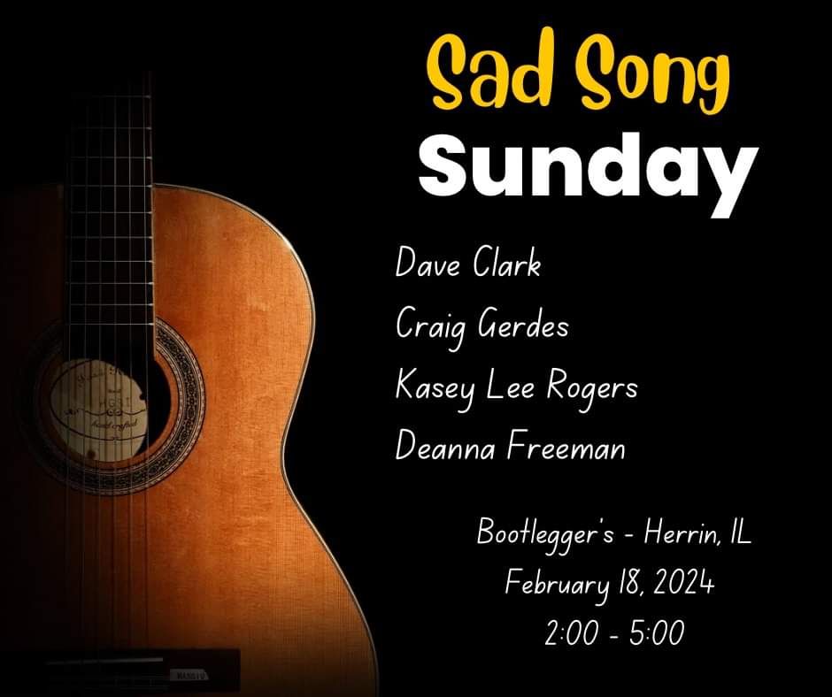 Sad Song Sunday , 117 N 16th St, Herrin, IL, 18 February 2024 | AllEvents