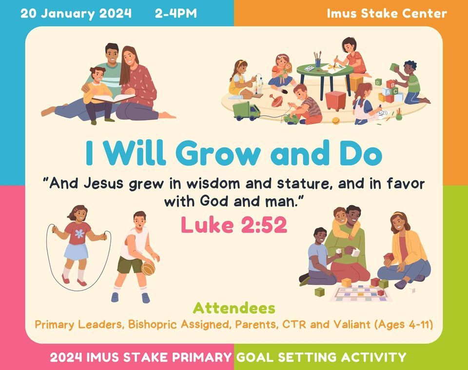 Primary Activity: I Will Grow and Do, Imus Philippines Stake News ...