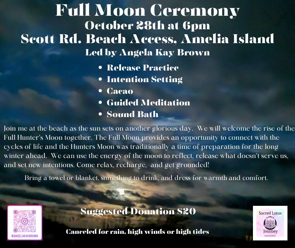 Full Moon Ceremony, Scott Road Beach, Fernandina Beach, October 28 2023 ...