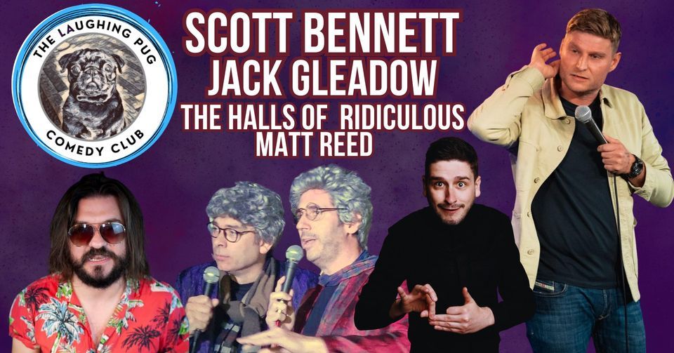 Scott Bennett, Jack Gleadow, Matt Reed & The Halls Of Ridiculous, Twobytwobrewing, Newcastle ...