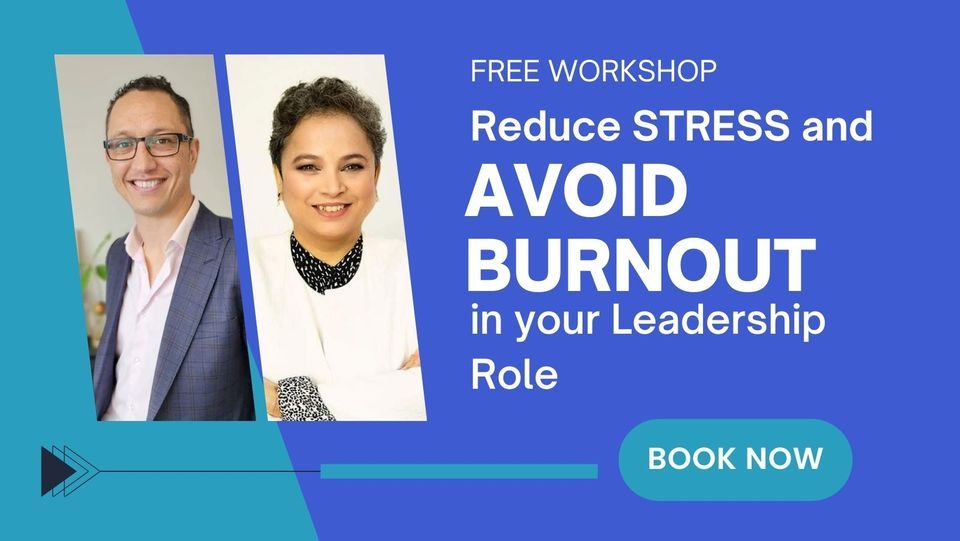 Reduce Stress and Avoid Burnout in Your Leadership Role, Fujitsu Tower ...