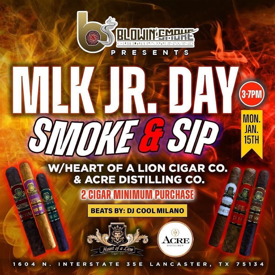 MLK Jr. Day Smoke & Sip, Blowin’ Smoke Cigar Lounge, Desoto, 15 January ...