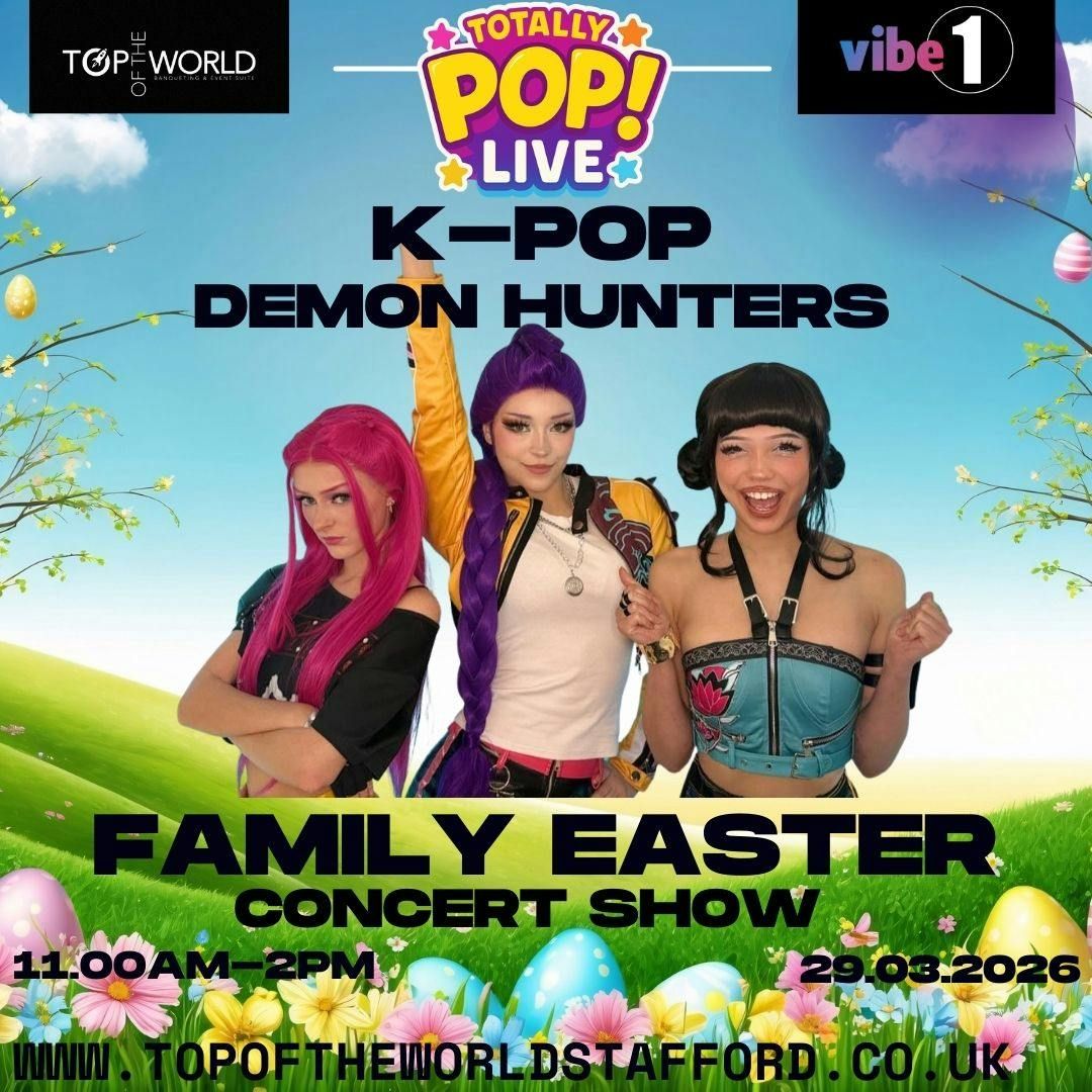 K-pop - Demon Hunters - Easter Family show, Top Of The World & Social ...