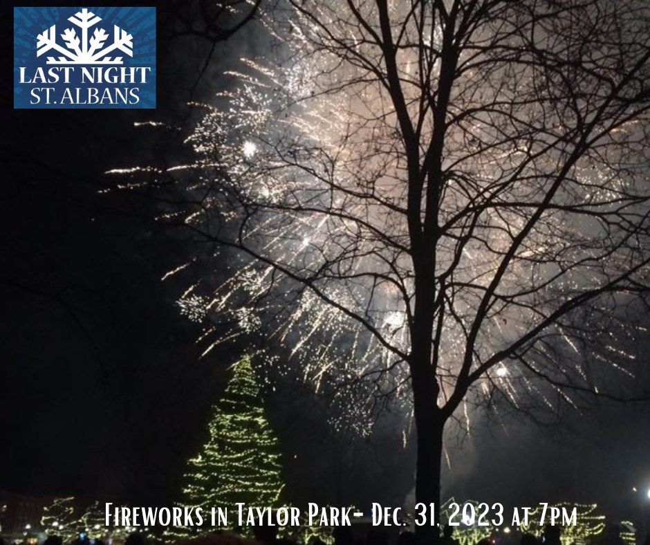 Last Night Fireworks in Taylor Park, Taylor Park - Saint Albans, VT ...