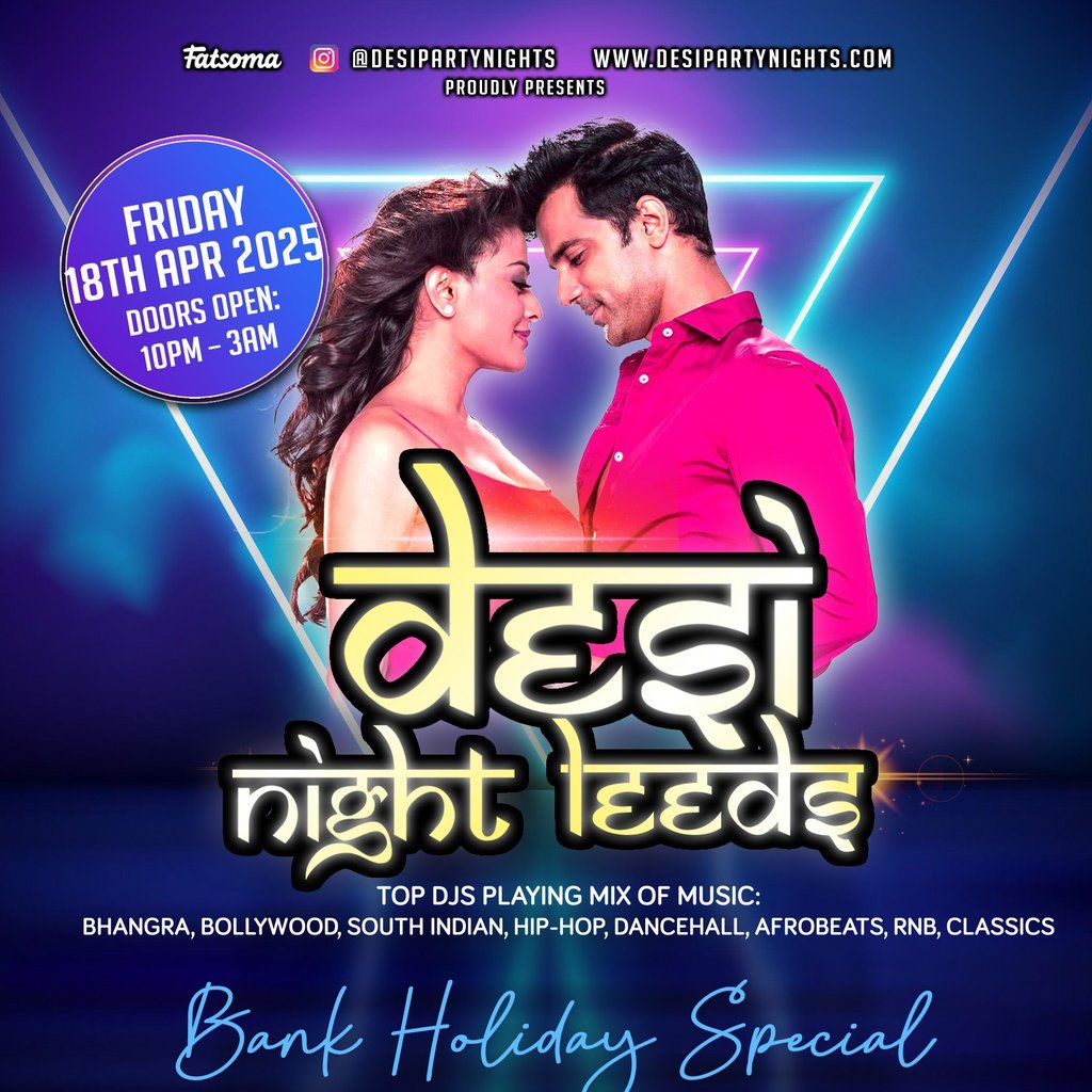 Desi Night Leeds - Easter Weekend Special, Baracoa Luxe, Leeds, 18 ...