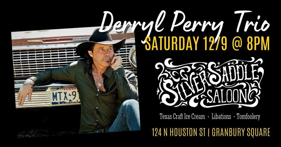 Derryl Perry Trio at Silver Saddle Saloon, Silver Saddle Saloon ...