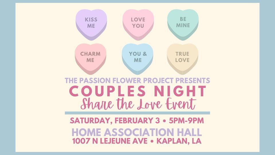 Couples Night: Share the Love Event, 1007 N Lejeune Ave, Kaplan, LA ...