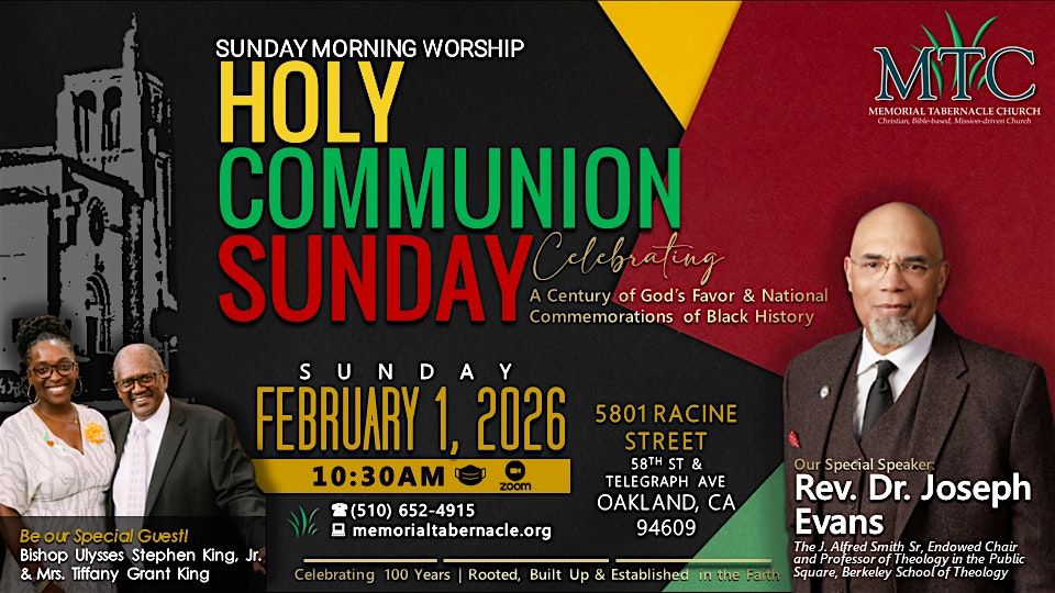 HOLY COMMUNION SUNDAY: A Century of God’s Favor & Black History ...