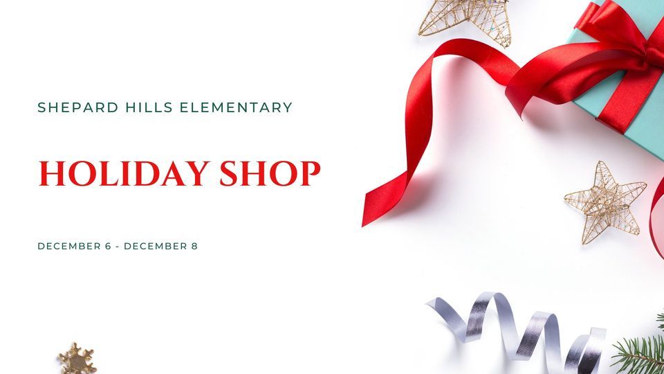 Holiday Shop at Shepard Hills, Shepard Hills Elementary, Oak Creek ...