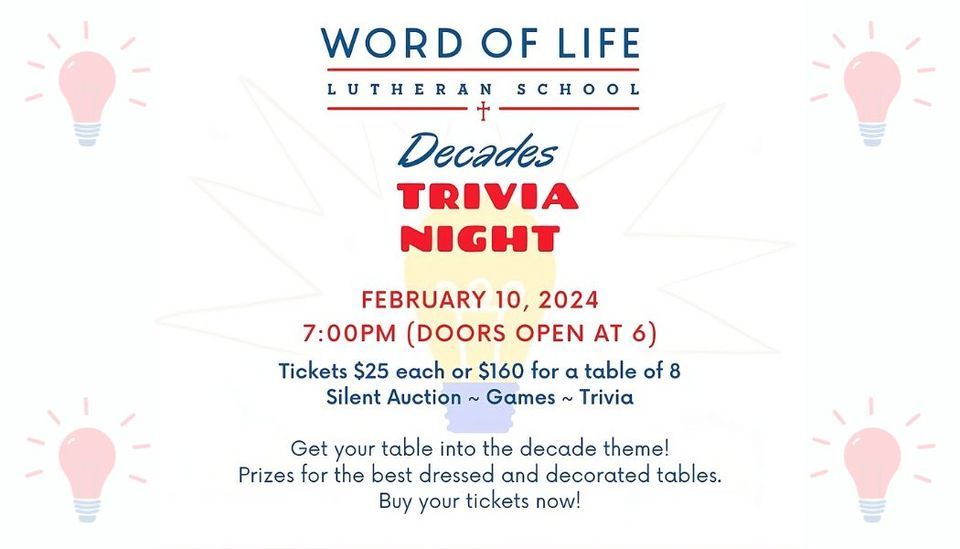 WOL "Decades" Trivia Night, Word of Life Lutheran School, Southhampton ...