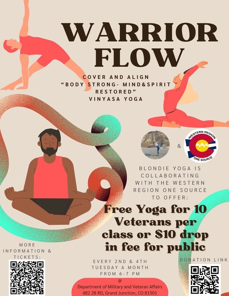 Warrior Flow~ $10 class; Free for Veterans , Western Region One Source, Grand Junction, 27 ...