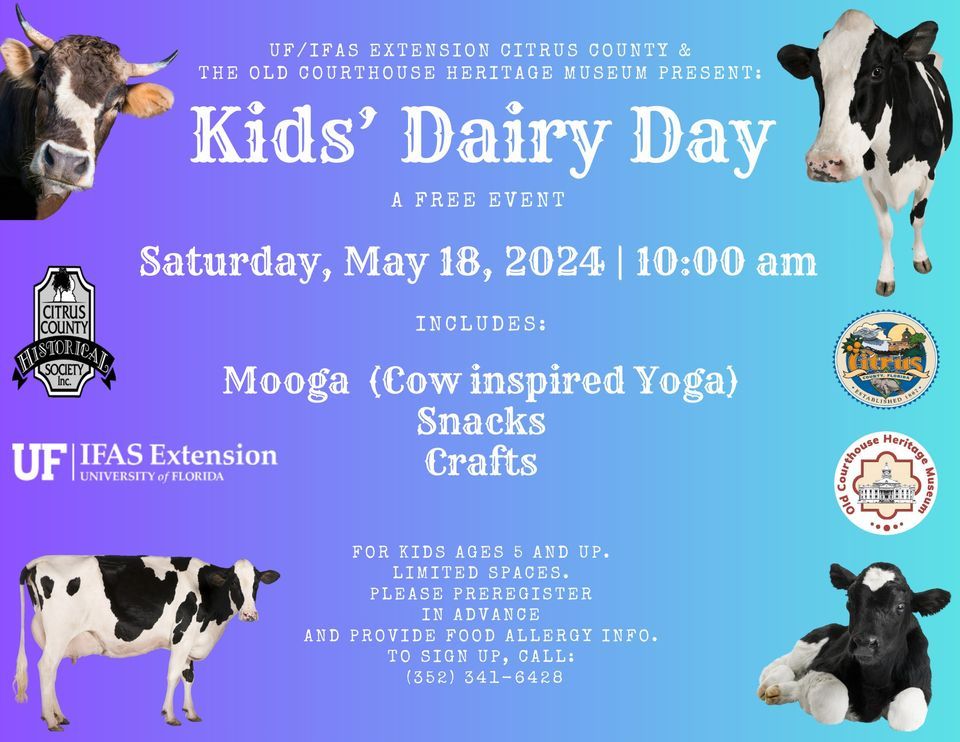 Kids Dairy Day -a Free Event, The Old Courthouse Heritage Museum ...