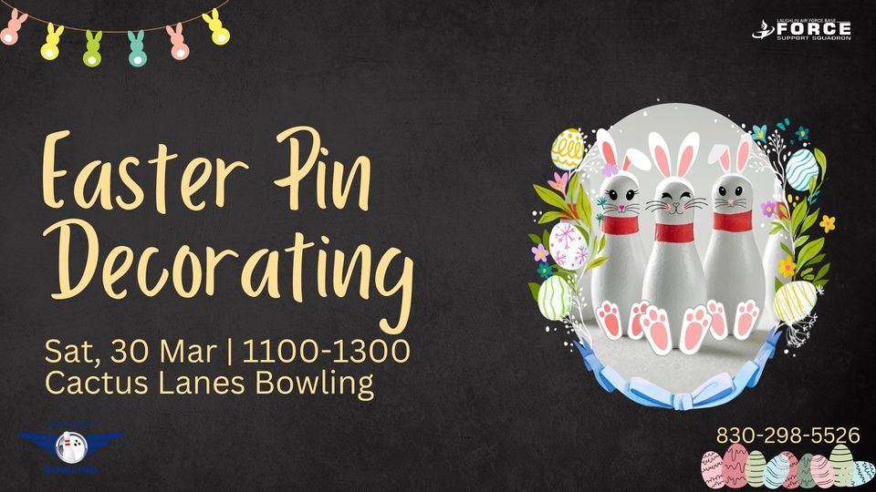 Easter Pin Decorating, Laughlin AFB Cactus Lanes Bowling Center ...