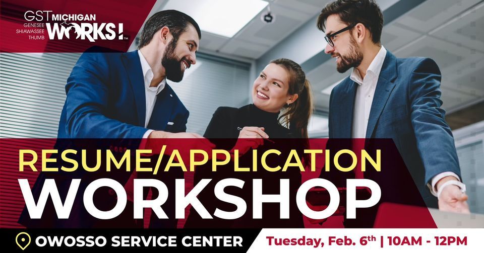 Resume/Application Workshop, GST Michigan Works (Owosso, MI), 6 ...