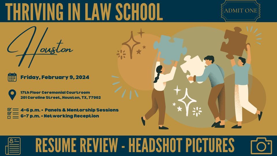 Thriving in Law School, 201 Caroline Street, Houston, TX, 77002 ...