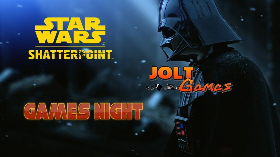 Jolt Games - Star Wars Shatterpoint Games Night, Jolt Games, Wee Jasper ...
