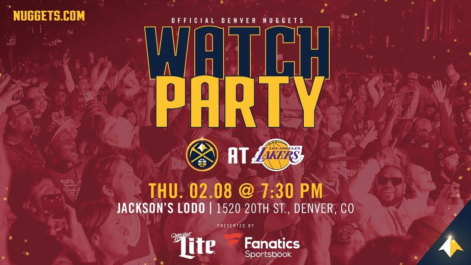 Denver Nuggets Watch Party At Jacksons Lodo, Jackson's Denver, 8 ...