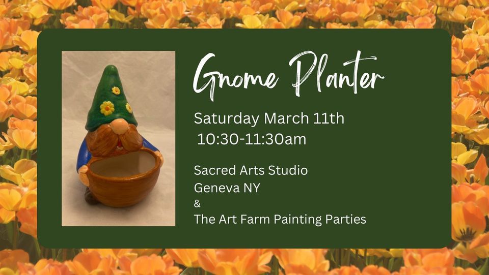 Think Spring! Gnome Planter, Sacred Arts Studio, Geneva, 11 March 2023 ...
