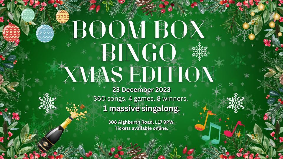 Boom Box Bingo - Xmas Edition!, 308 Aigburth Road L17 9pw, Liverpool ...