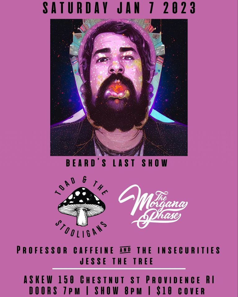 Toad and The Stooligans, The Morgana Phase, Professor Caffeine and The ...