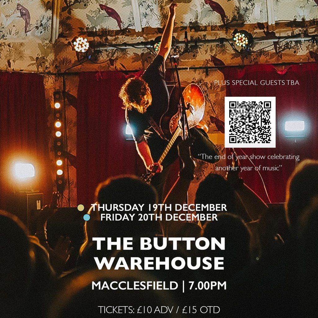 Joel Gardner Live: Macclesfield - End Of Year Shows, The Button ...