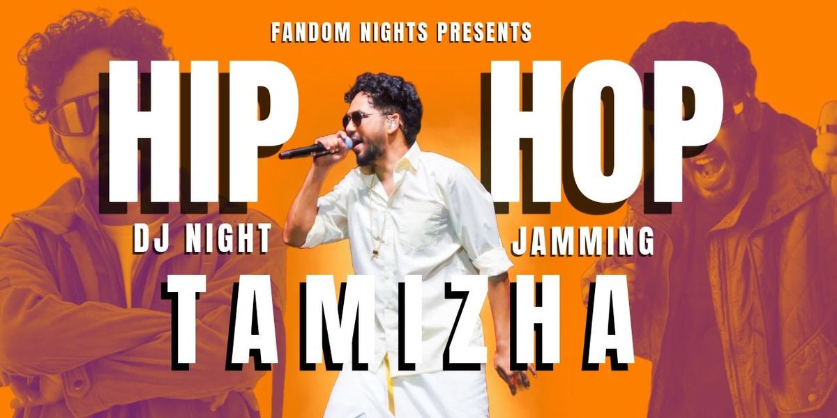 HipHop Tamizha DJ Night, Just BLR: Bengaluru, Bangalore, 18 May 2025 ...
