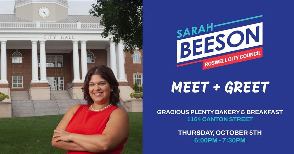 Meet + Greet with Sarah Beeson for Roswell City Council, Gracious Plenty Bakery & Breakfast ...