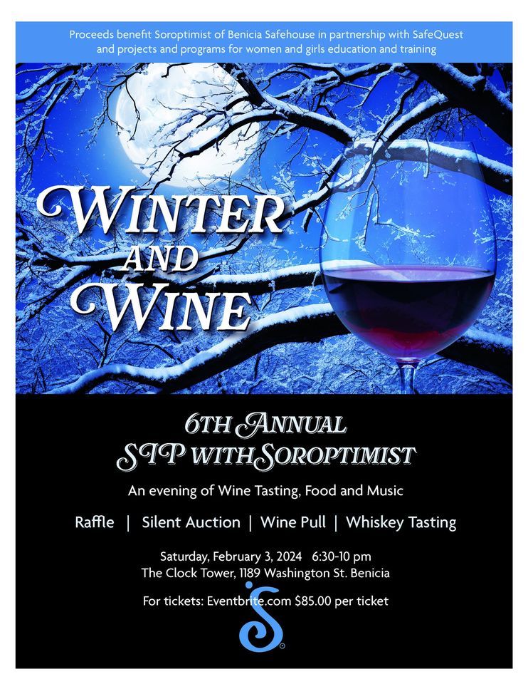 Winter and Wine- 6th Annual SIP with Soroptimist, Benicia Clock Tower ...