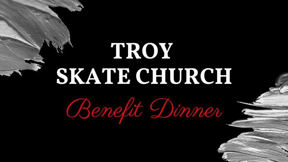 Troy Skate Church Benefit Dinner , Troy Country Club, March 9 2024 ...