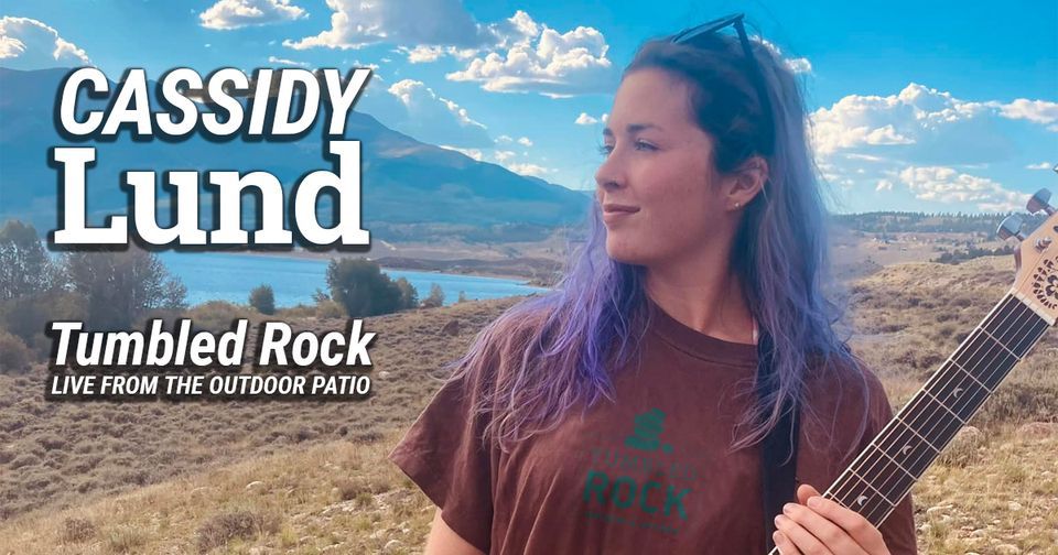 Cassidy Lund • LIVE at Tumbled Rock, Tumbled Rock Brewery & Kitchen ...