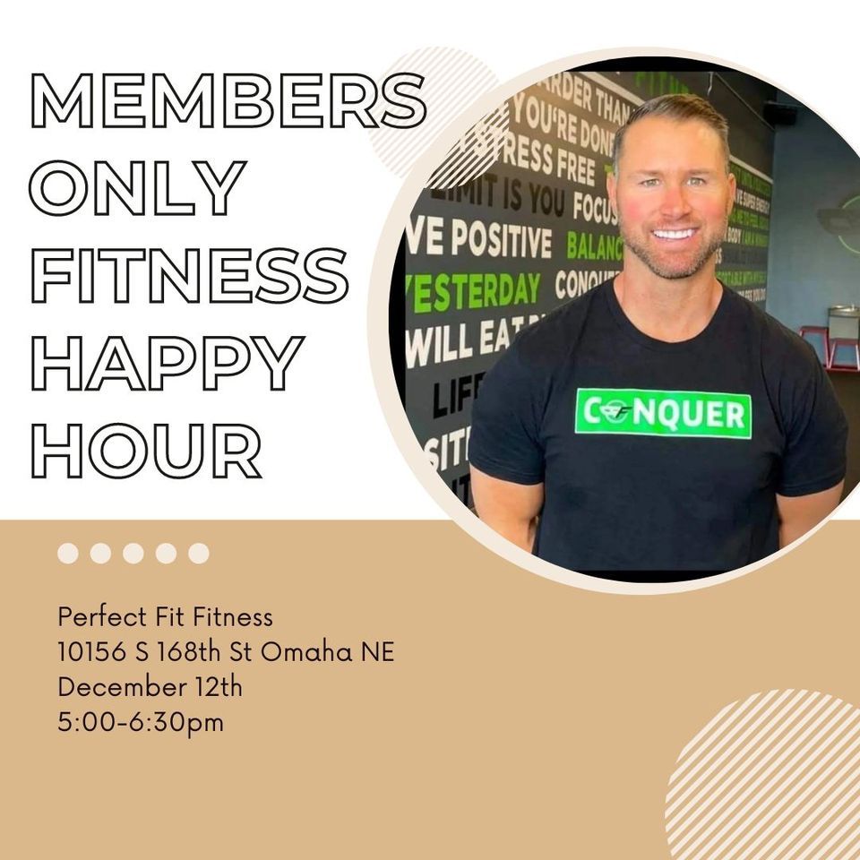 Members Only Fitness Happy Hour, Perfect Fit Fitness, Boys Town ...