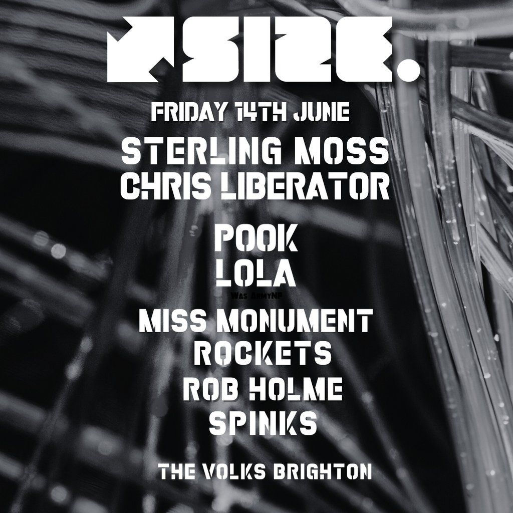 Size - Chris Liberator & Sterling Moss, The Volks Nightclub, Brighton ...