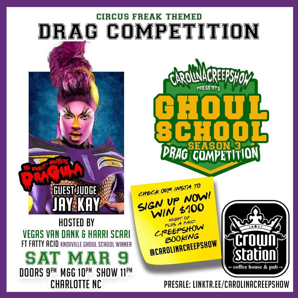 Ghoul School: Drag Competition ft JAY KAY, Crown Station, Charlotte ...