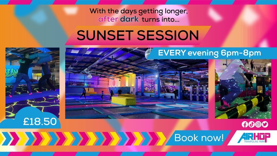 ? AirHop Sunset Session ?, AirHop Trampoline Park Guildford, December 8 ...