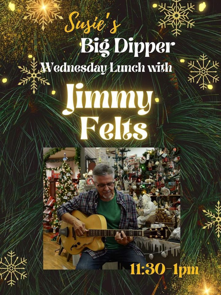 Classic Christmas with Jimmy Felts, Susie's Big Dipper, Piqua, 6 ...